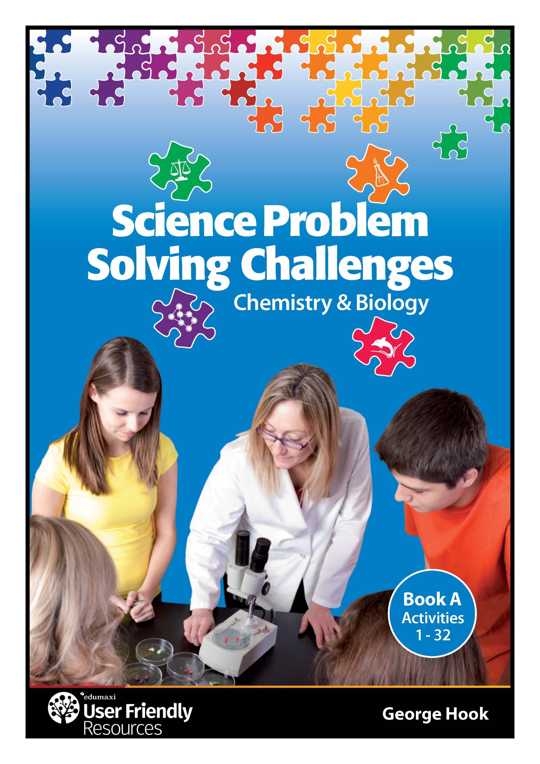 Science Problem Solving Challenges - Chemistry and Biology - Book A ...