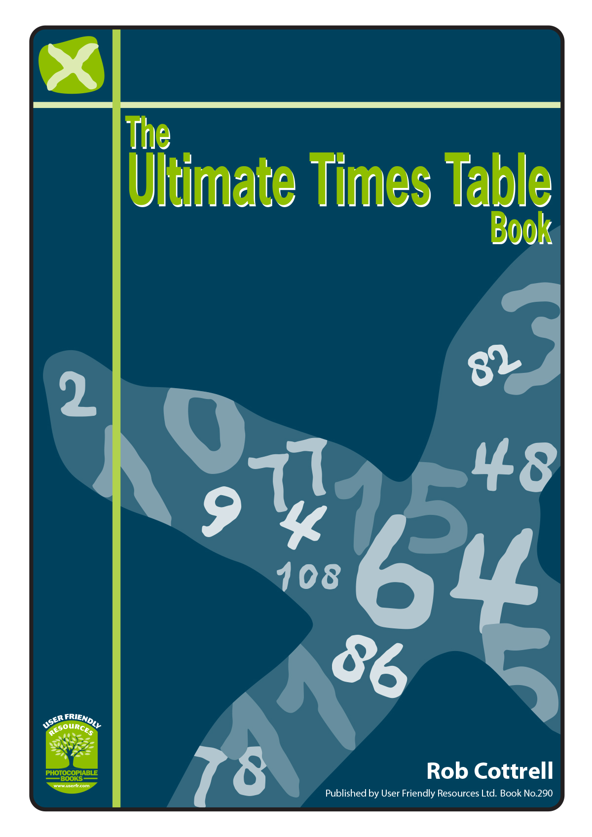 The Ultimate Times Table Book - User Friendly Resources NZ