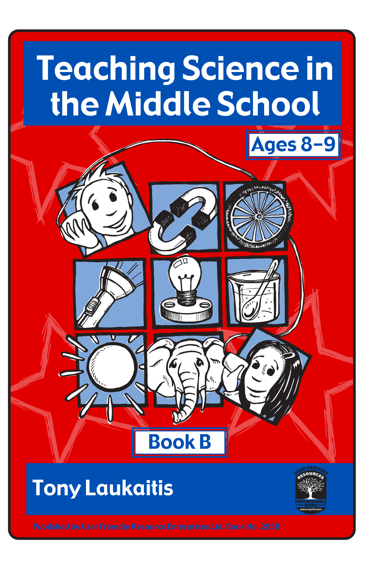 Teaching Science In The Middle School - Book B - User Friendly Resources NZ