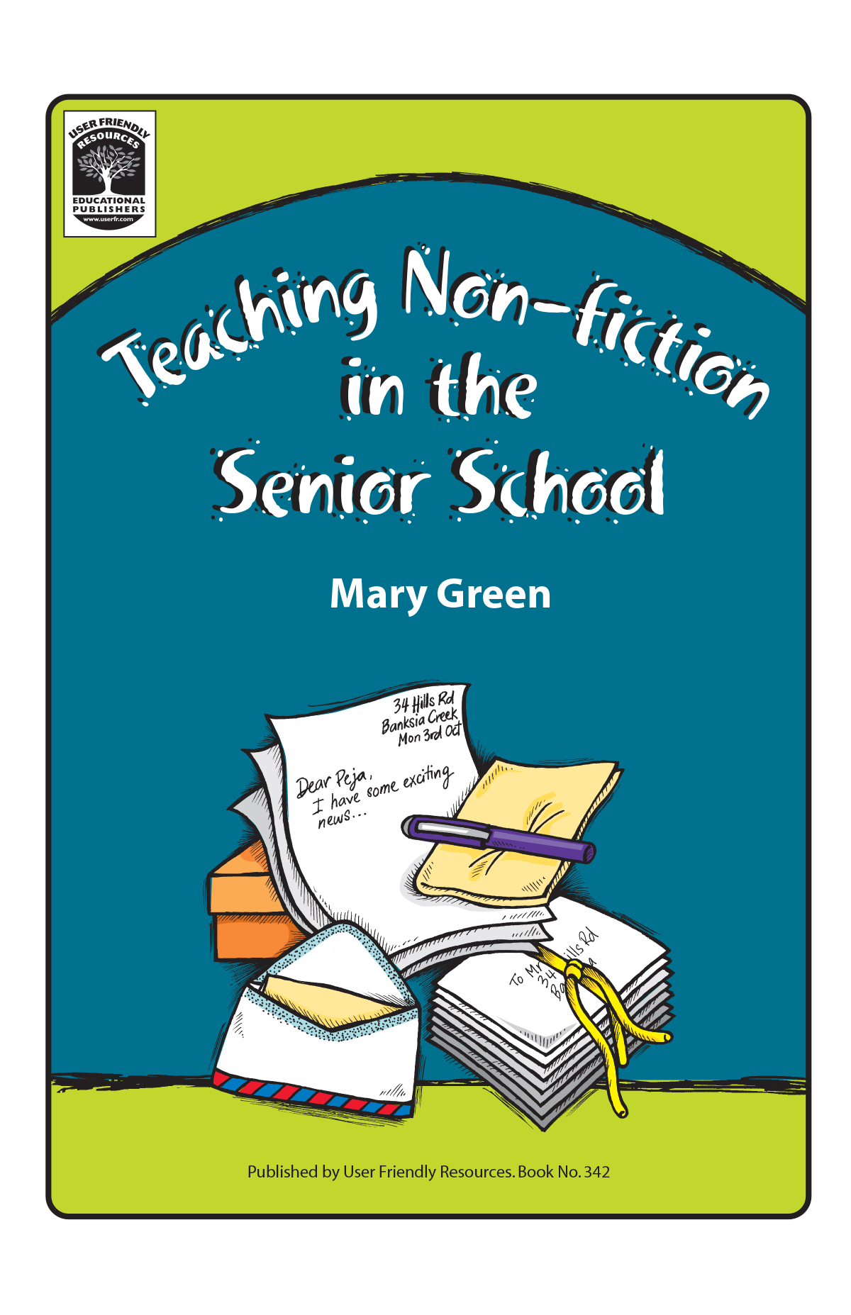 Teaching Non- Fiction In The Senior School - User Friendly Resources NZ