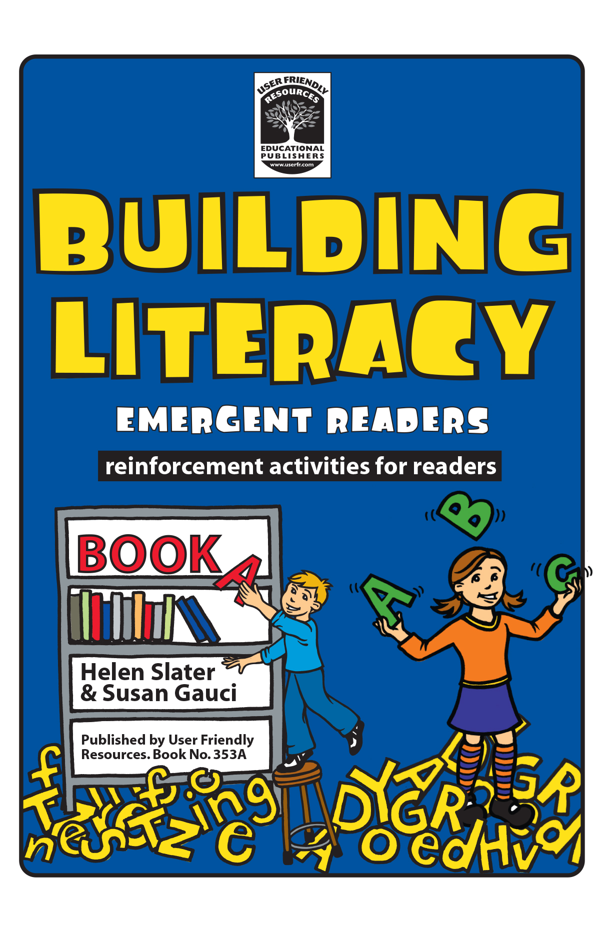 Building Literacy - Emergent Readers - User Friendly Resources NZ