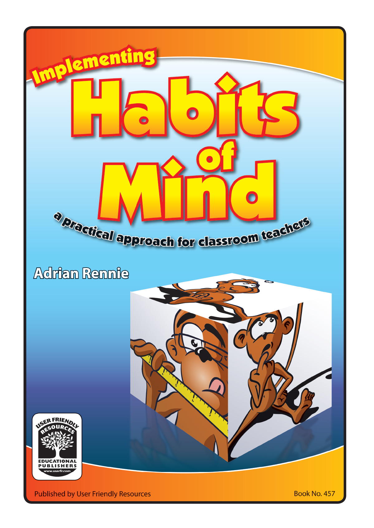 Implementing Habits Of Mind - A Practical Approach For Classroom ...