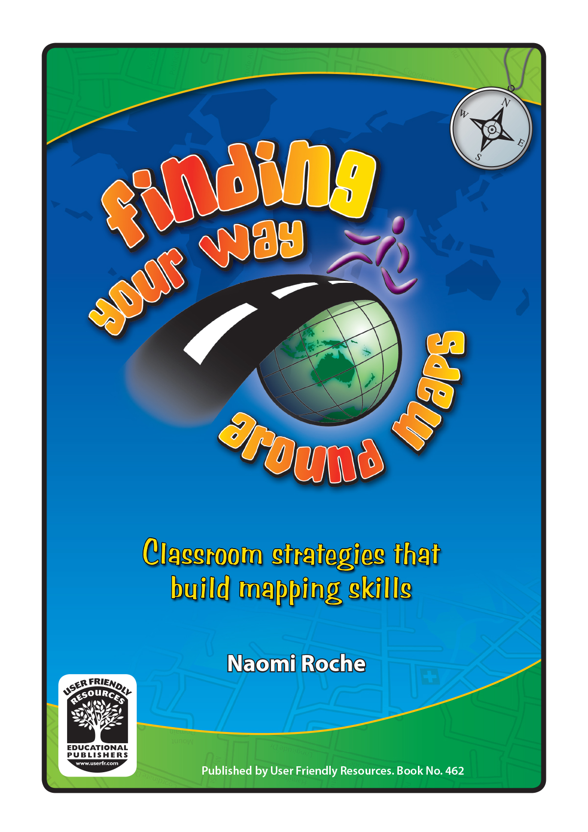 Finding Your Way Around Maps - Classroom Strategies That Build Mapping ...