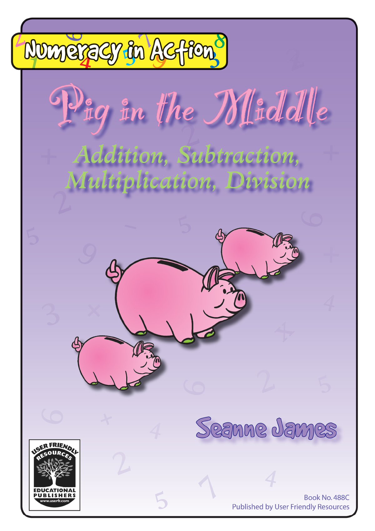 Numeracy In Action - Pig In The Middle - User Friendly Resources NZ