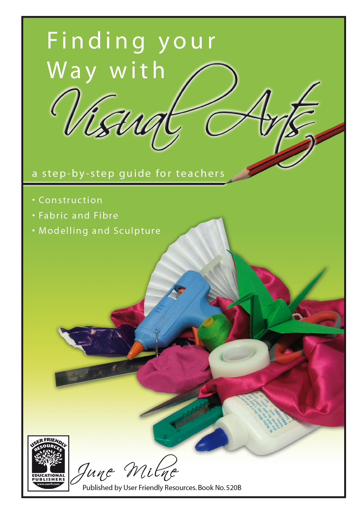 Finding Your Way With Visual Arts - Book B - User Friendly Resources NZ