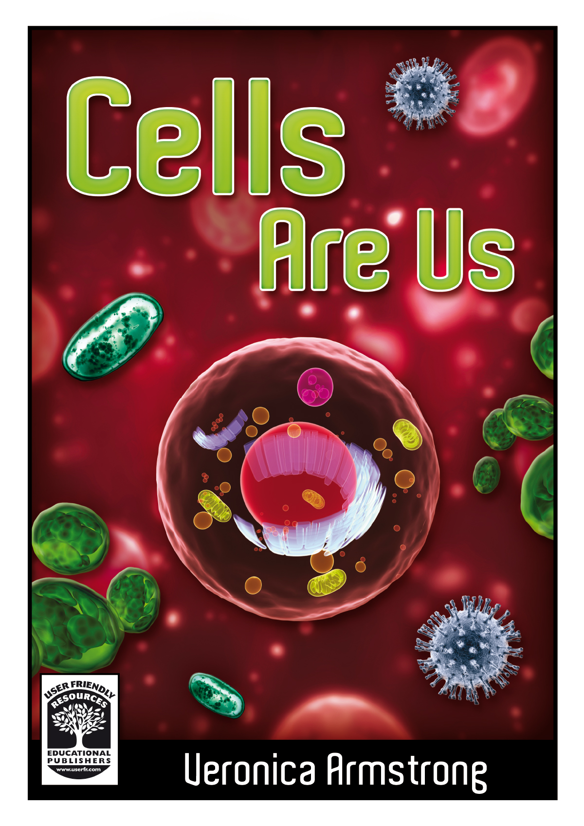 Cells Are Us - User Friendly Resources NZ