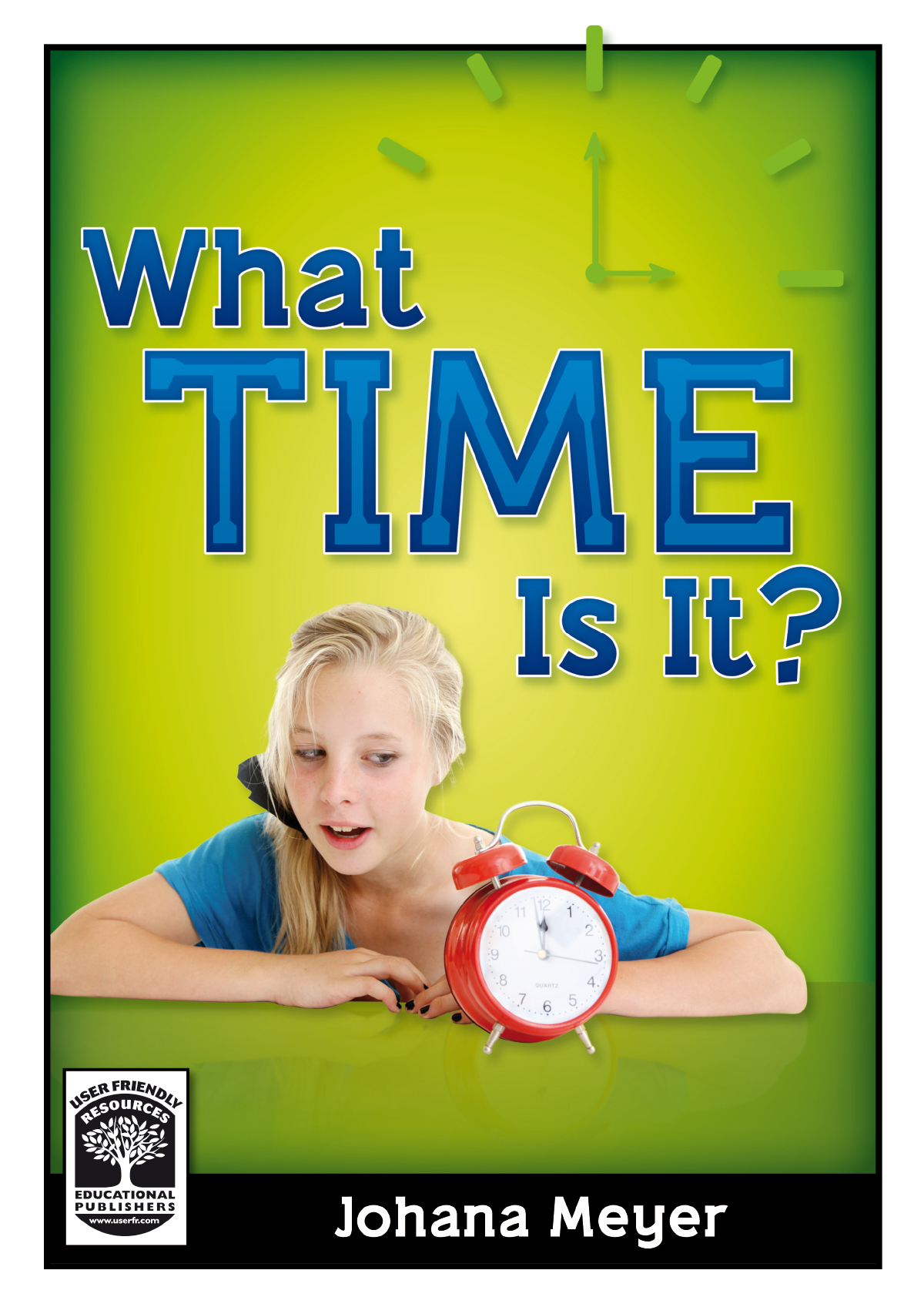What Time Is It? - User Friendly Resources NZ