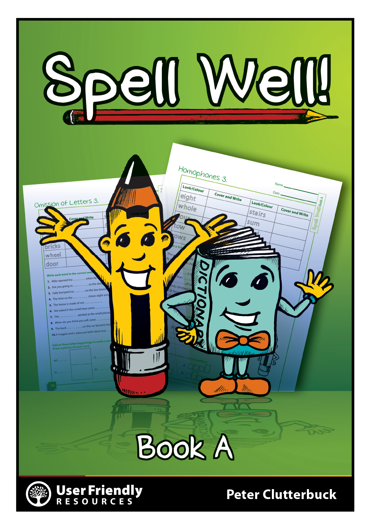Spell Well! - Book A - User Friendly Resources NZ