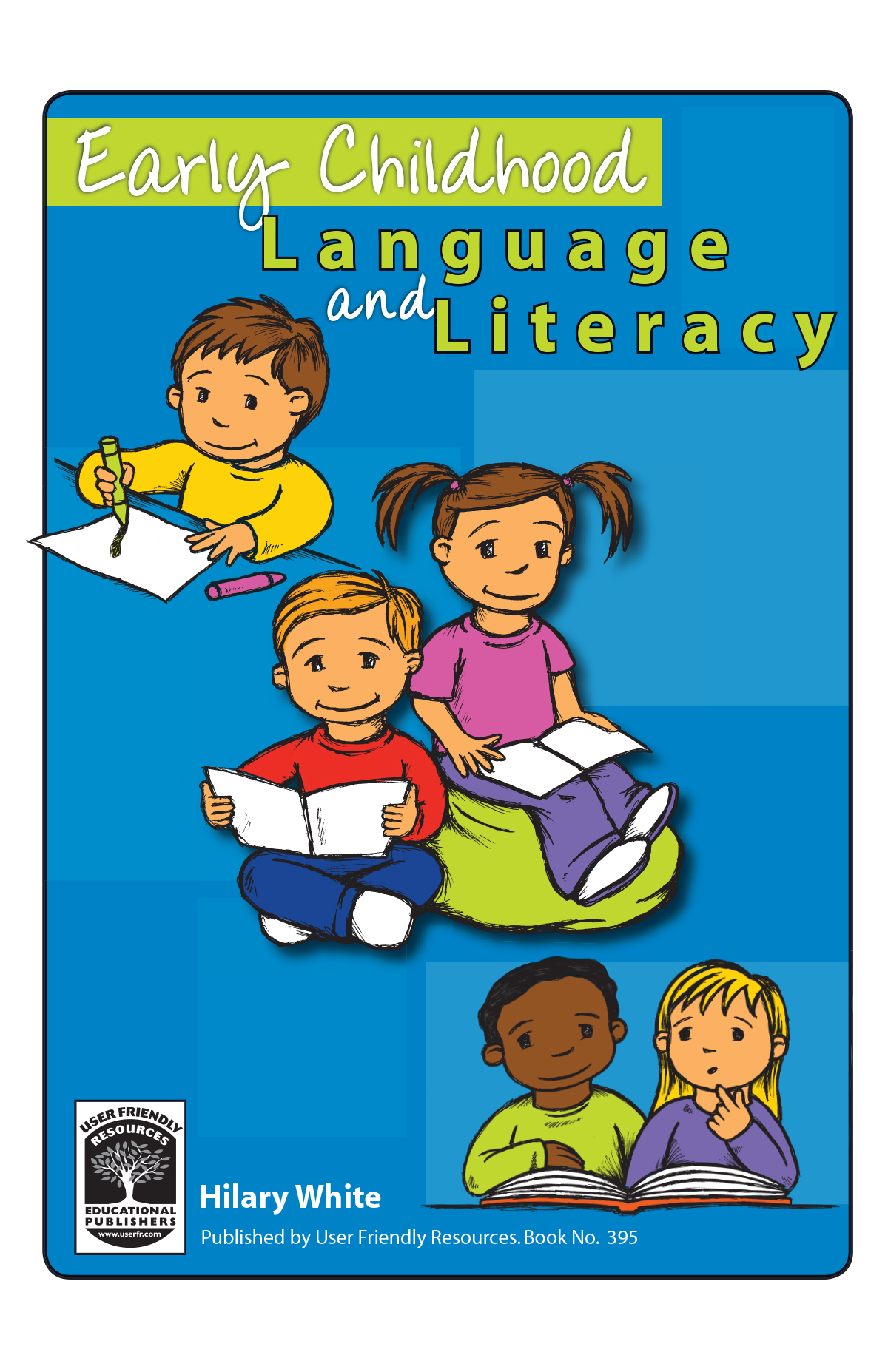 Early Childhood Language & Literacy - User Friendly Resources AU