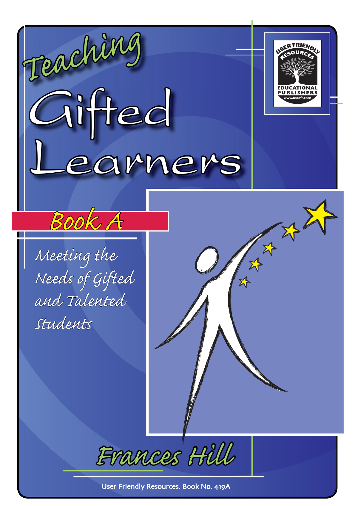 Teaching Gifted Learners - 4 Title Series - User Friendly Resources AU