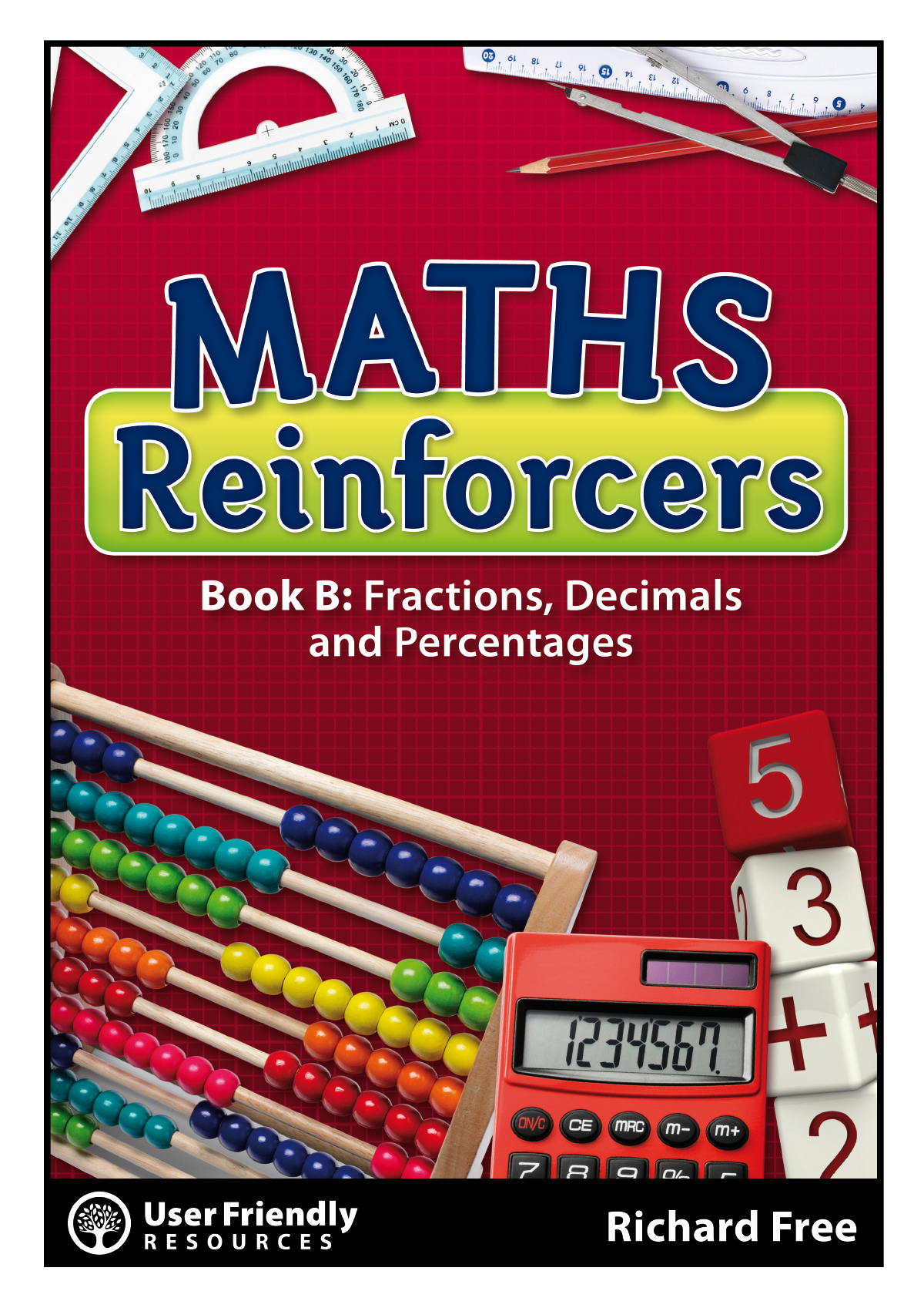 Maths Reinforcers - Book B - Fractions, Decimals and Percentages - User ...