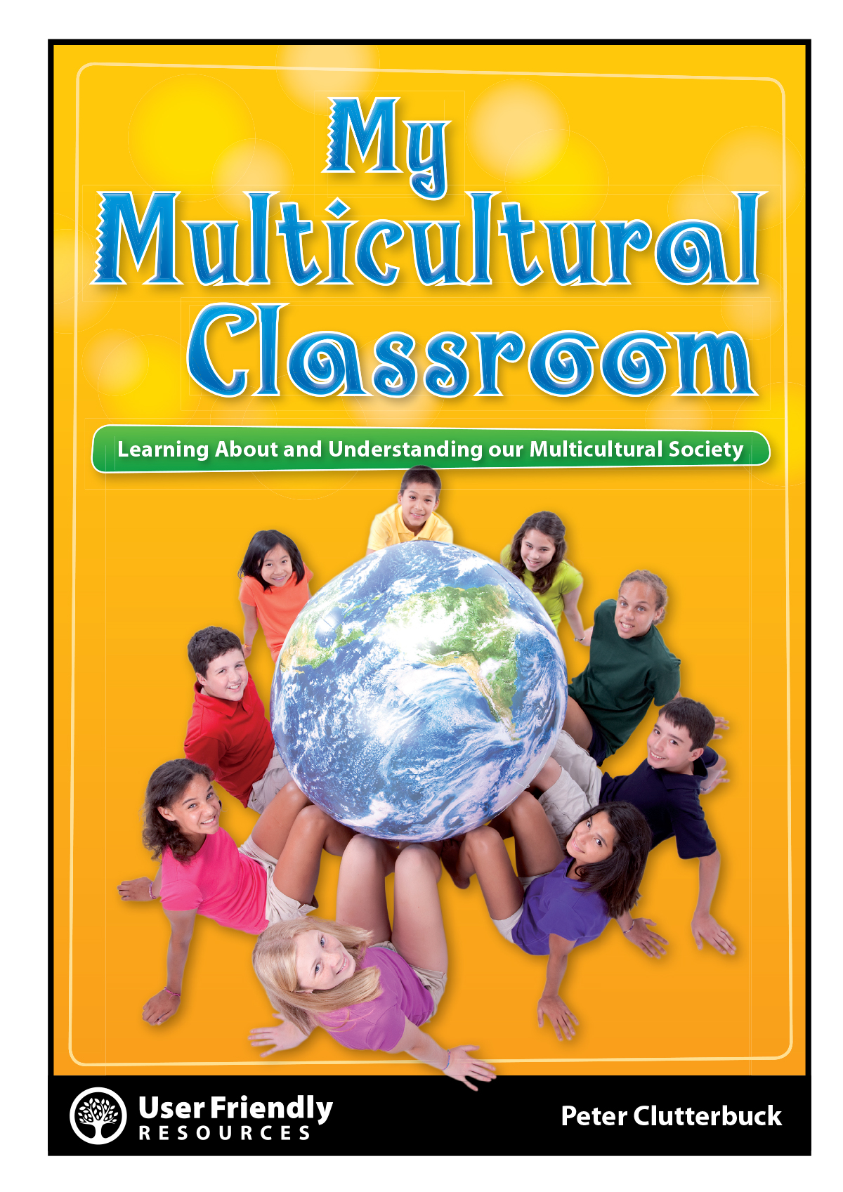 My Multicultural Classroom - User Friendly Resources AU