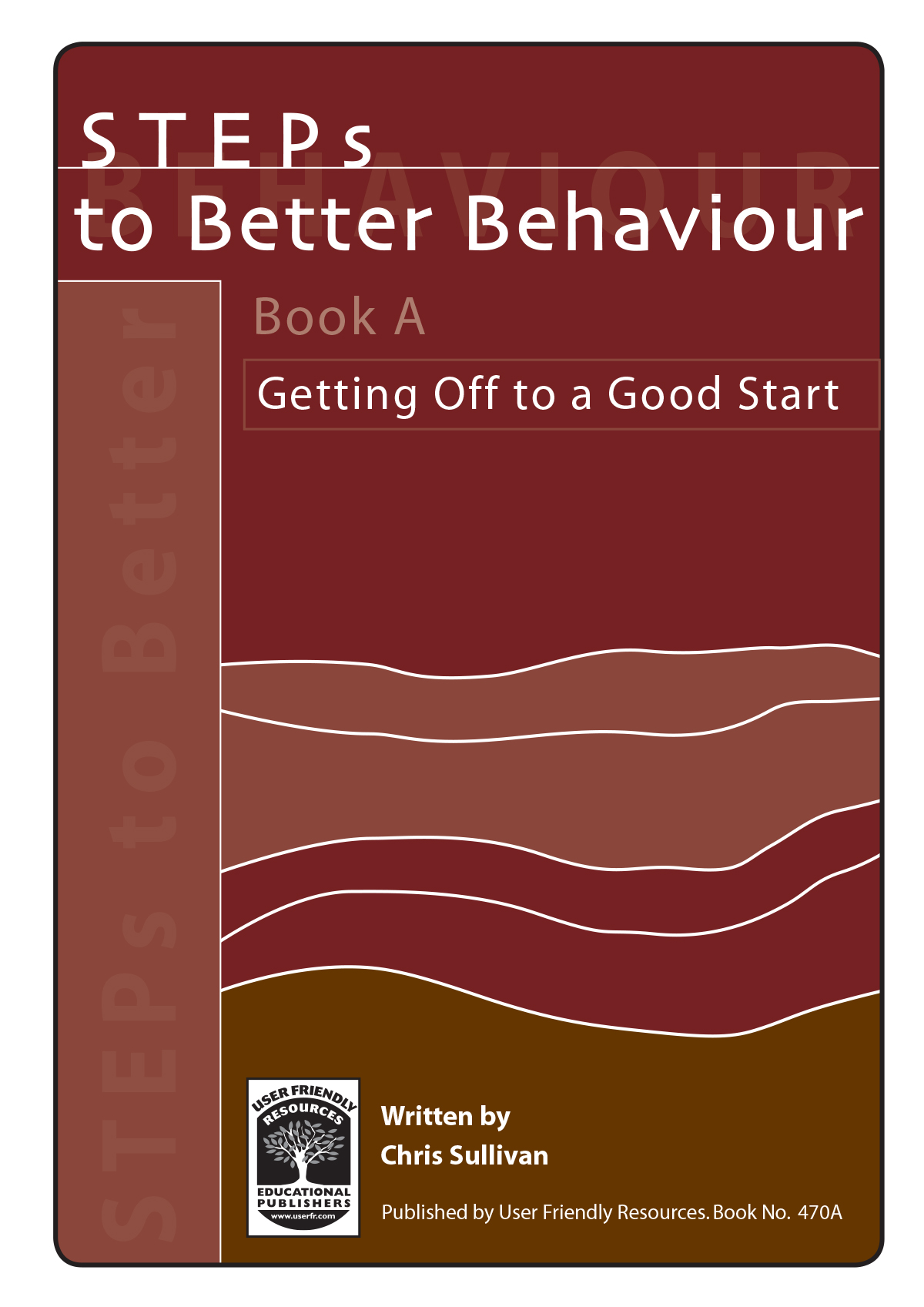 Steps To Better Behaviour Series - User Friendly Resources Intl