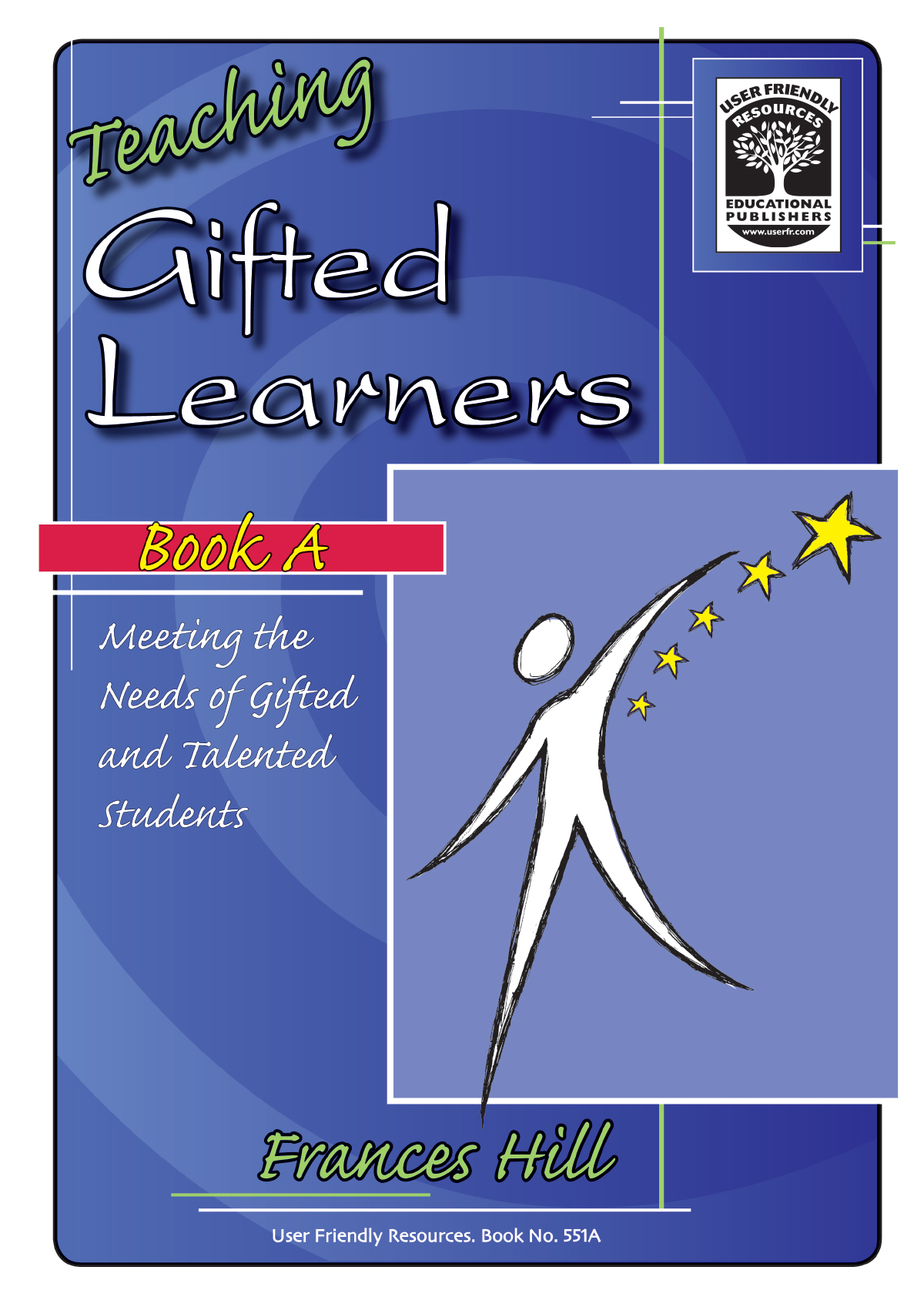 Teaching Gifted Learners Book C - User Friendly Resources Intl