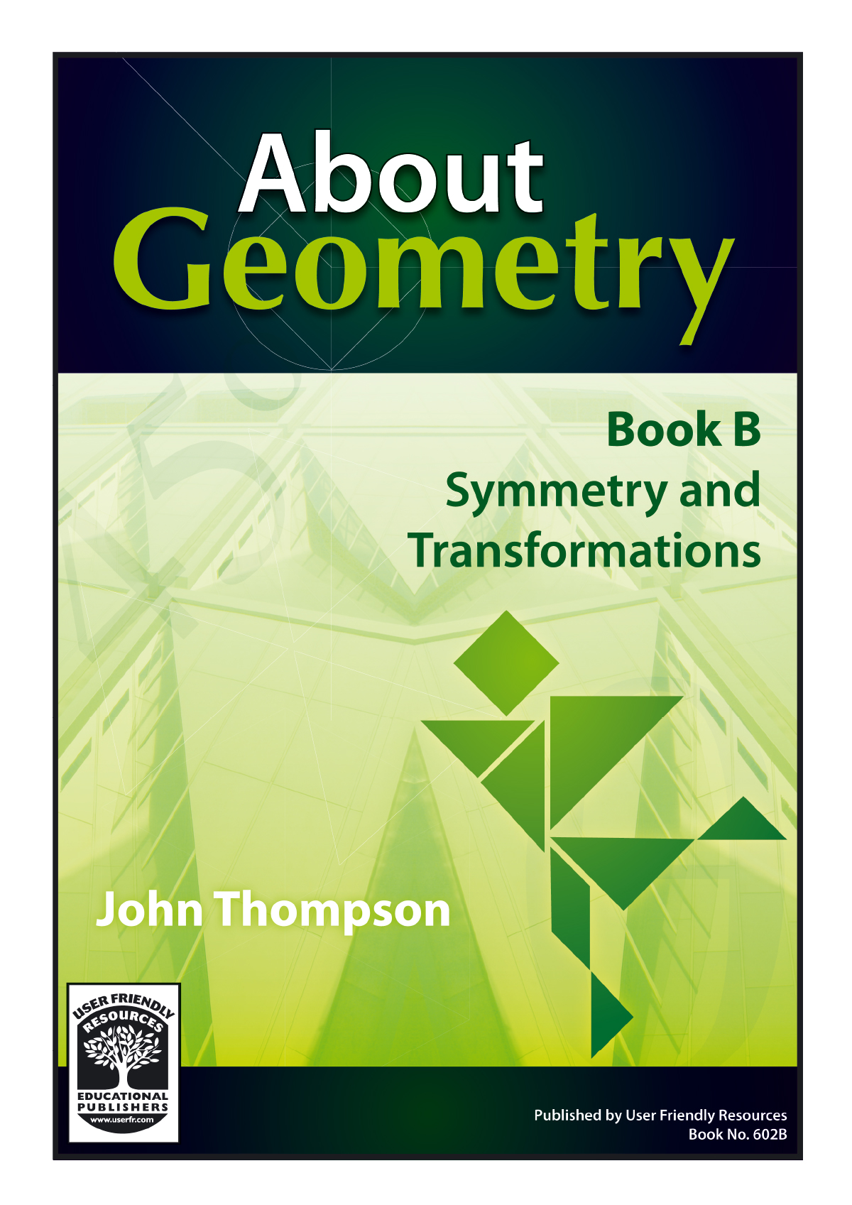 About Geometry Book B - User Friendly Resources Intl